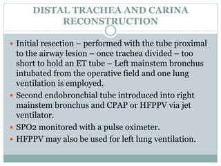 Tracheal resection - anesthesia | PPTX