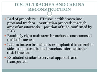 Tracheal resection - anesthesia | PPTX