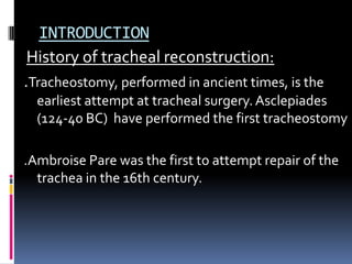 Tracheobroncial reconstruction final | PPTX