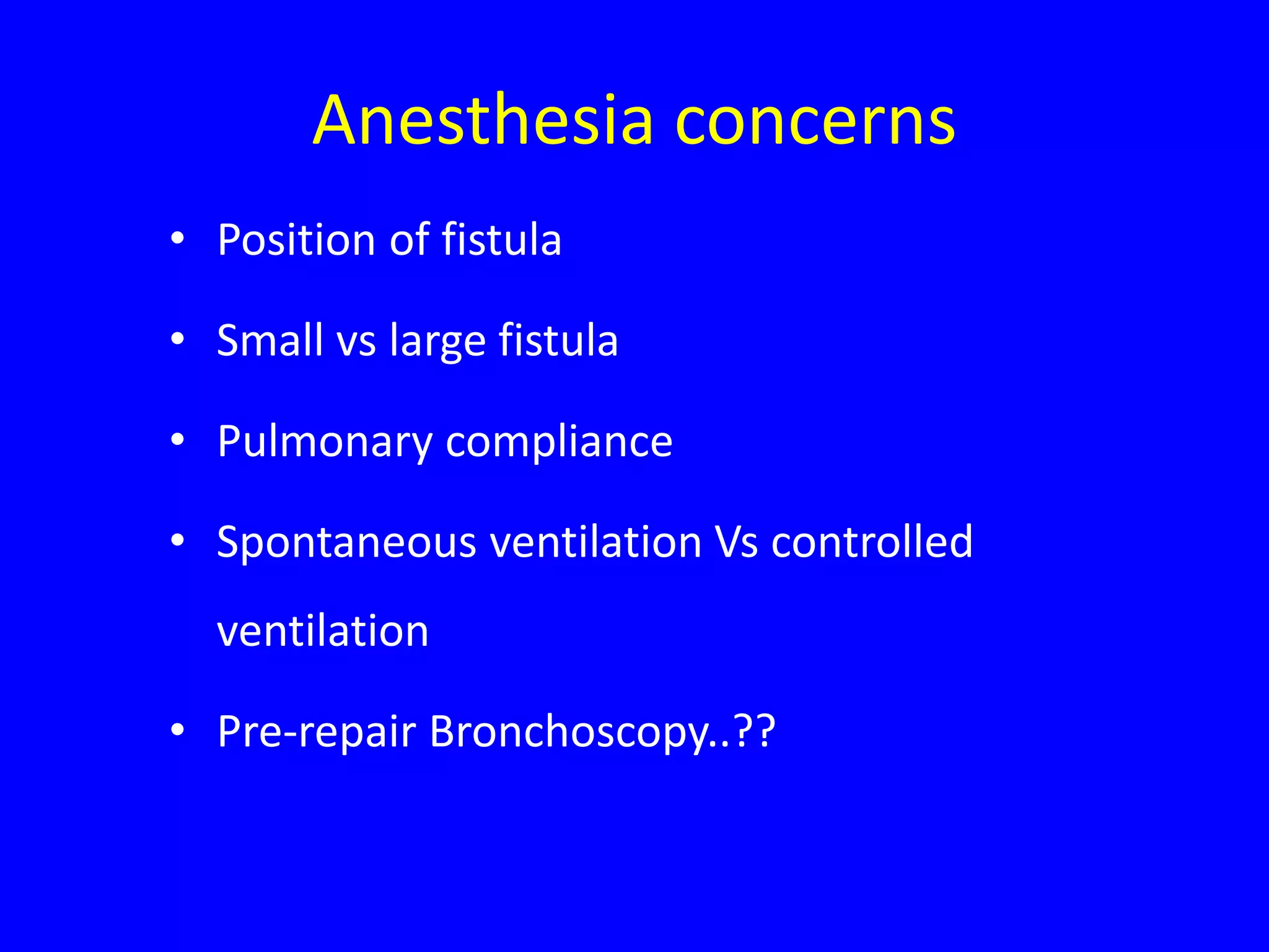 Anesthesia for Tracheoesophageal fistula | PPTX