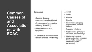tracheomalcia and edac.pptx