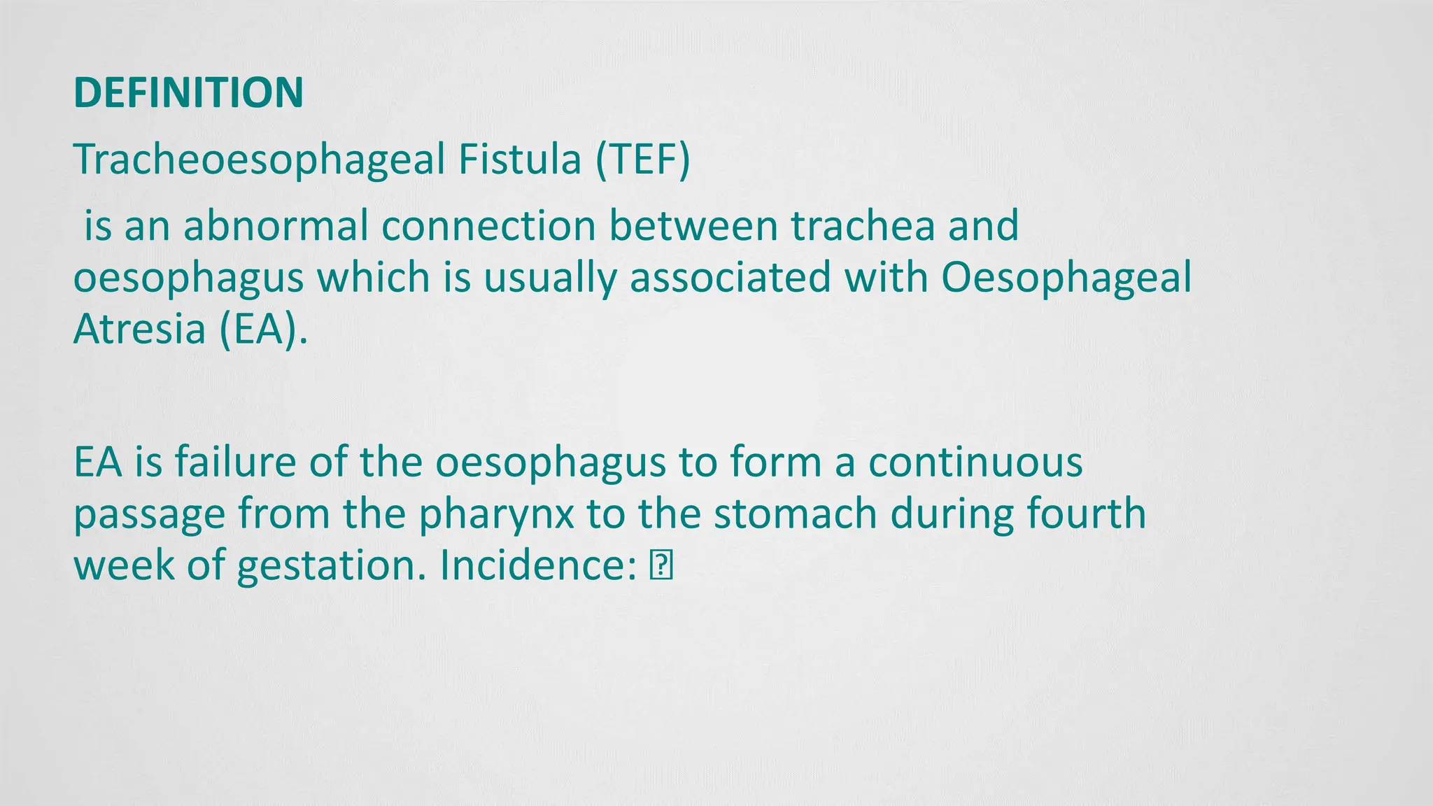 TRACHEOSPHAGEAL FISTULA.pptx an abnormalities | PPTX
