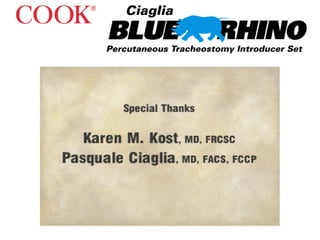 Blue Rhino Percutaneous Tracheostomy