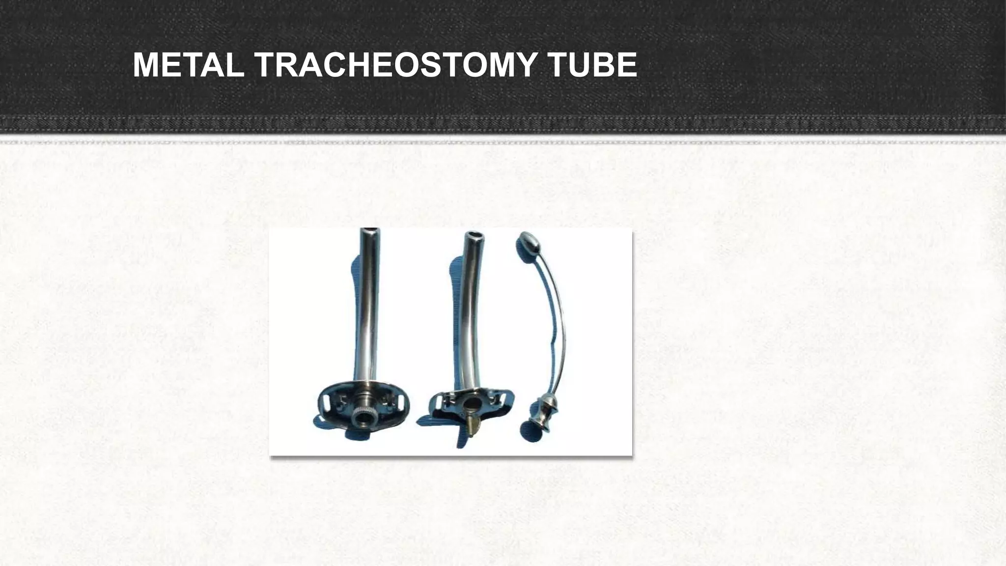 Tracheostomy | PPTX | Lung and Respiratory Health | Diseases and Conditions