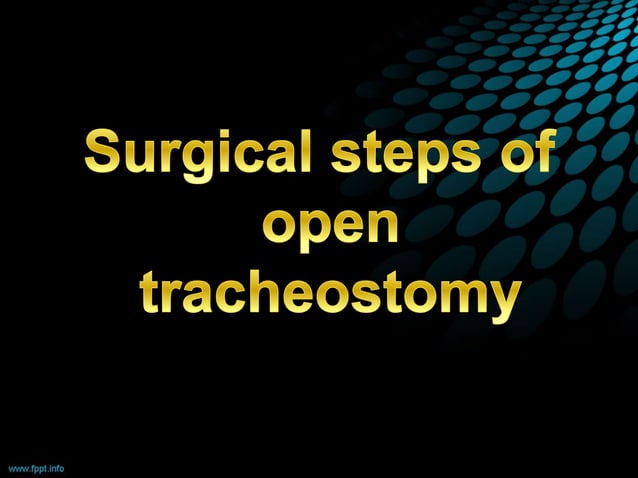 Tracheostomy | PPTX