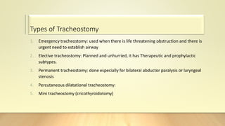 Tracheostomy procedure with indications.pptx