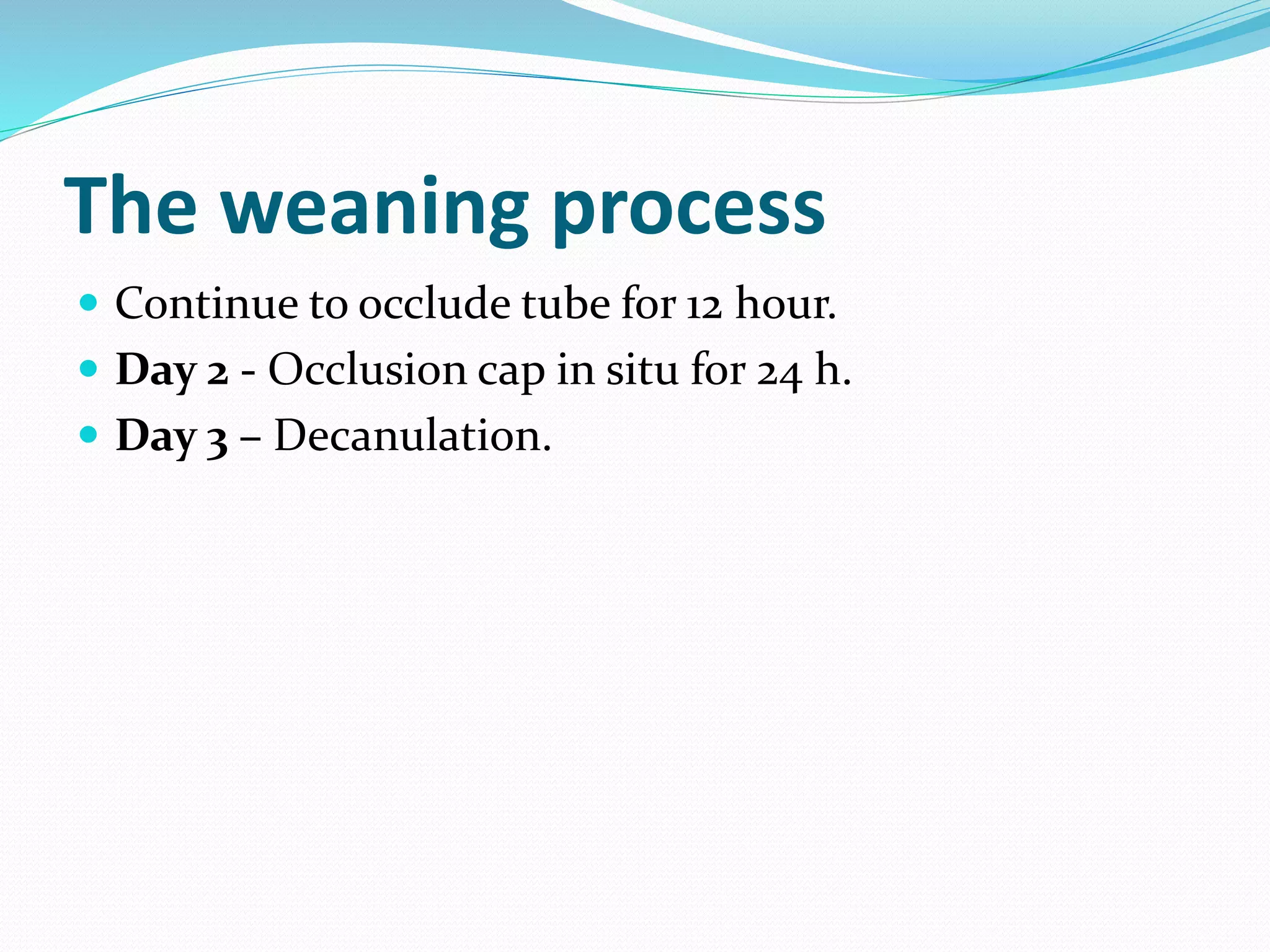 Tracheostomy decanulation | PPTX