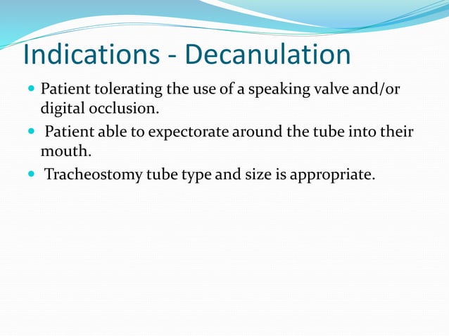 Tracheostomy decanulation | PPTX