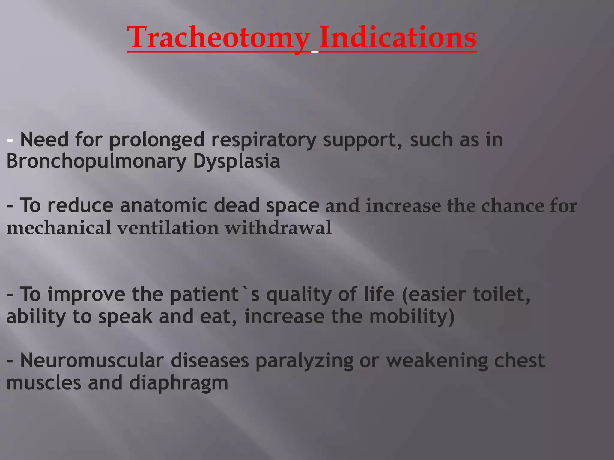 Tracheostomy -INDICATIONS,CONTRAINDICATIONS,PROCEDURE,COMPLICATIONS | PPTX