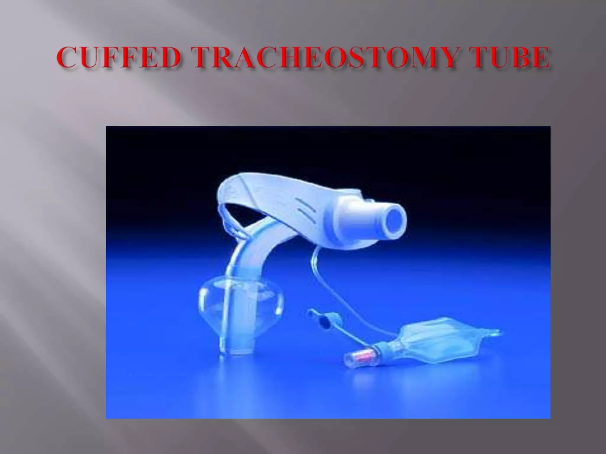 Tracheostomy -INDICATIONS,CONTRAINDICATIONS,PROCEDURE,COMPLICATIONS | PPTX