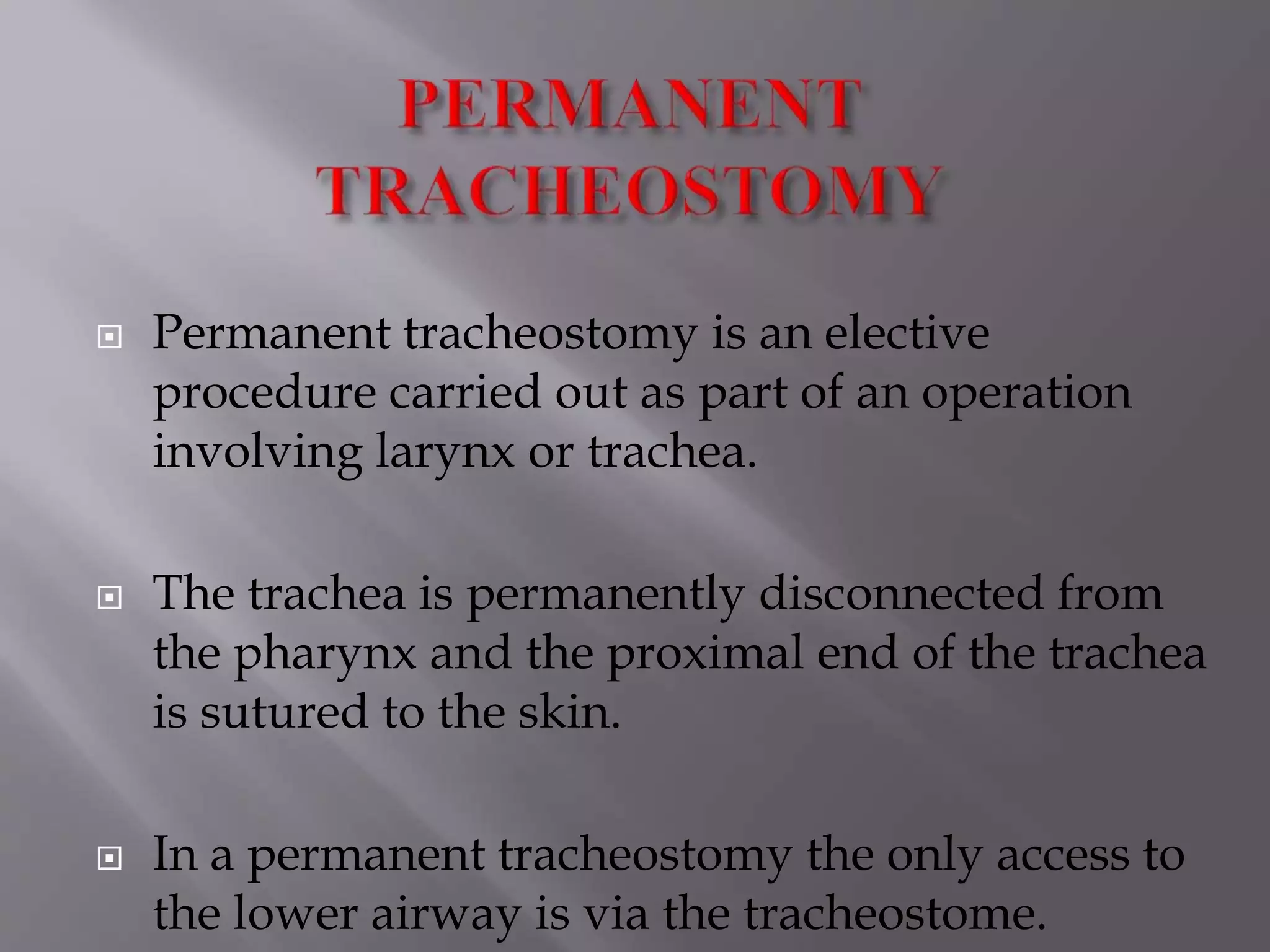 Tracheostomy -INDICATIONS,CONTRAINDICATIONS,PROCEDURE,COMPLICATIONS | PPTX