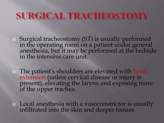 Tracheostomy -INDICATIONS,CONTRAINDICATIONS,PROCEDURE,COMPLICATIONS | PPTX