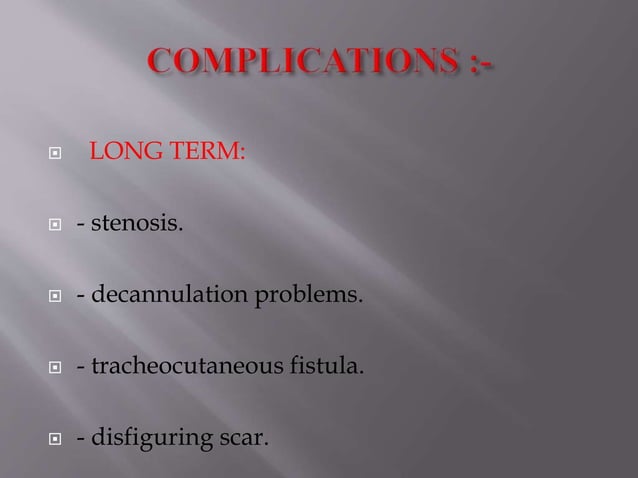 Tracheostomy -INDICATIONS,CONTRAINDICATIONS,PROCEDURE,COMPLICATIONS ...