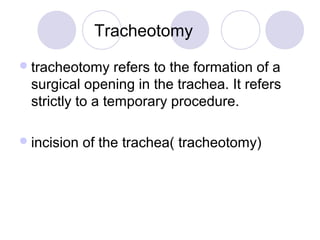 Tracheostomy and its post op care last | PPT