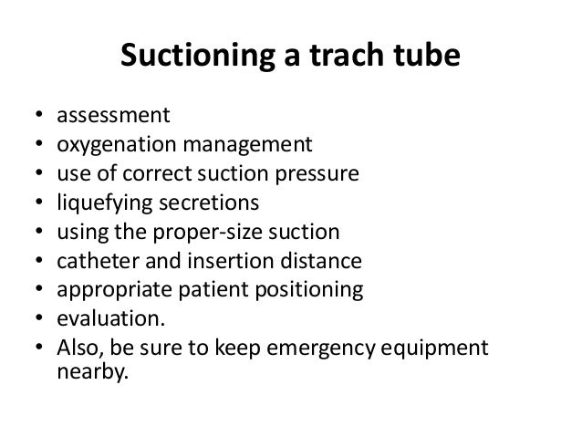 Tracheostomy care and suction