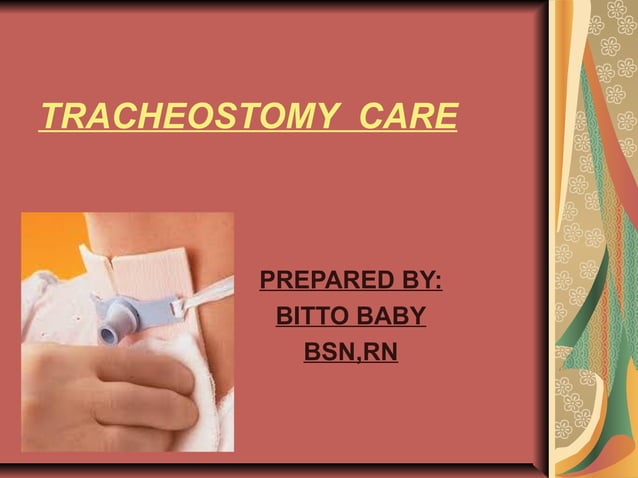 Tracheostomy care bitto | PPT