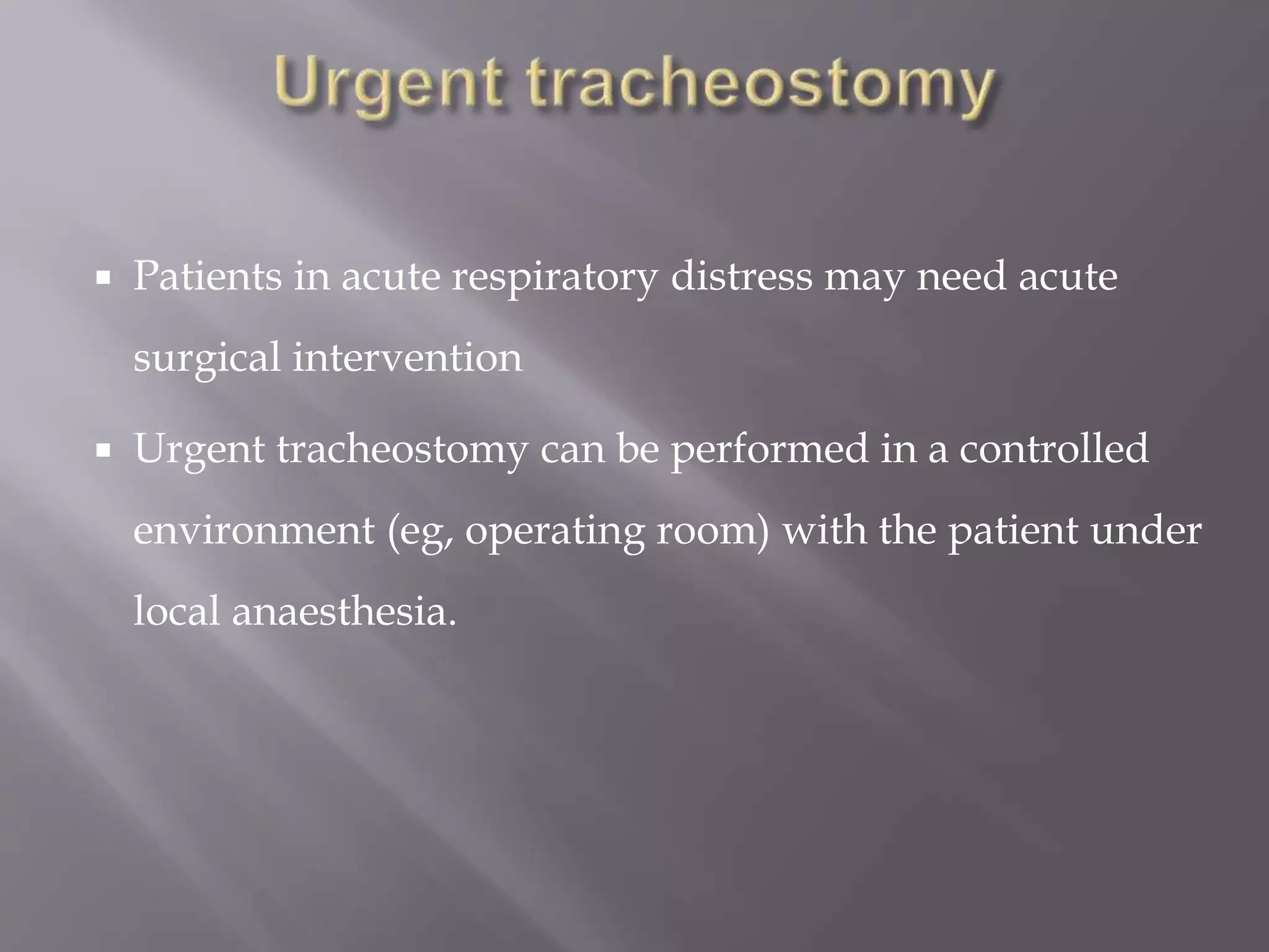 Tracheostomy Final.pptx | Ear, Nose and Throat Conditions | Diseases ...