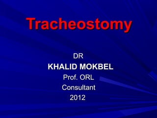 Tracheostomy presentation | PPT