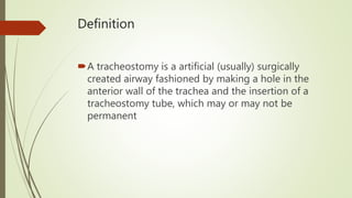 Tracheostomy & tracheal surgeries | PPTX