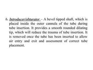 Tracheostomy tubes by Dr.Ashwin Menon | PPTX