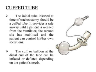 Tracheostomy tubes by Dr.Ashwin Menon | PPTX