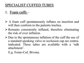Tracheostomy tubes by Dr.Ashwin Menon | PPTX