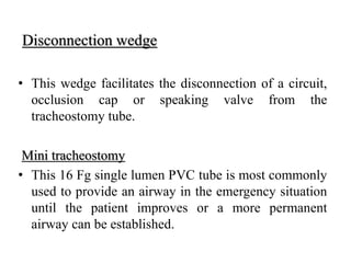 Tracheostomy tubes by Dr.Ashwin Menon | PPT