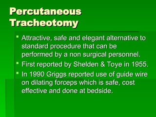 TRACHEOTOMY procedure, techniques, indications.ppt