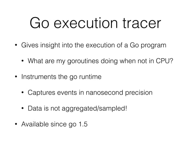 Go Execution Tracer | PPT