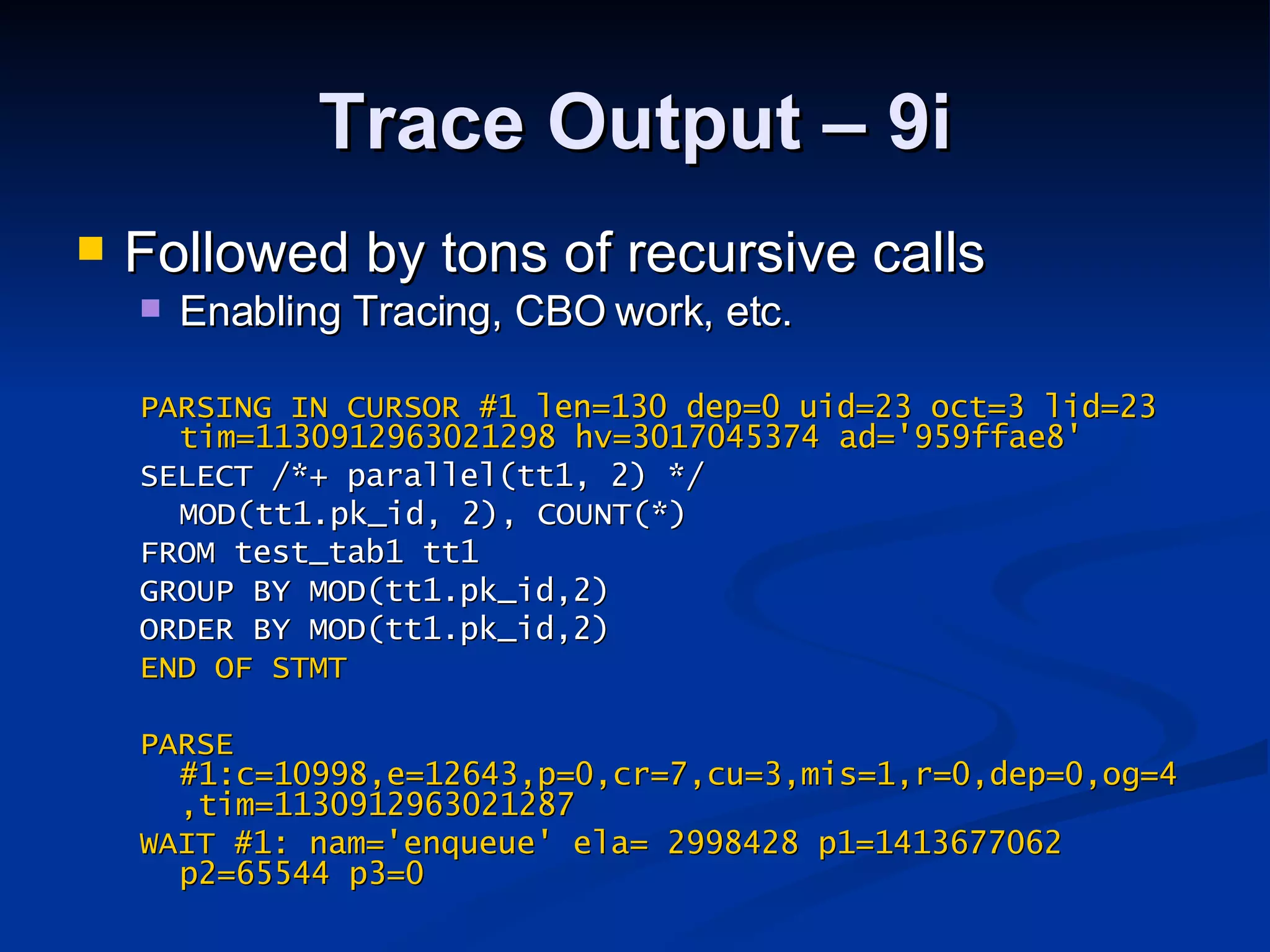 Tracing Parallel Execution (UKOUG 2006) | PPT