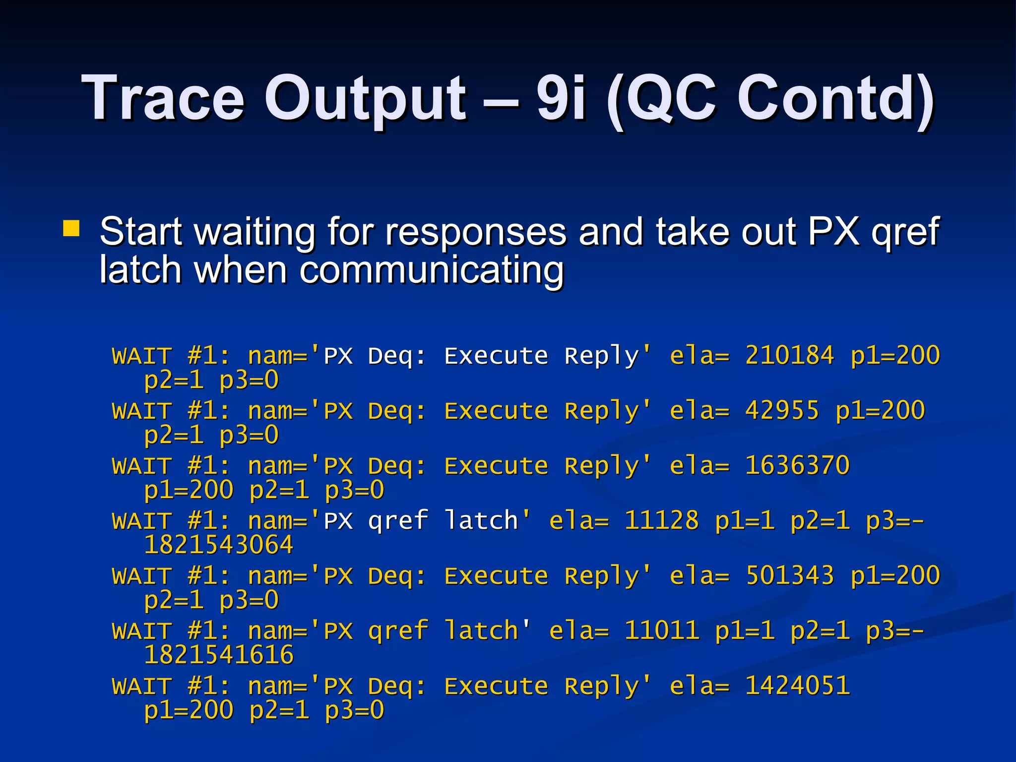 Tracing Parallel Execution Ukoug 2006 Ppt