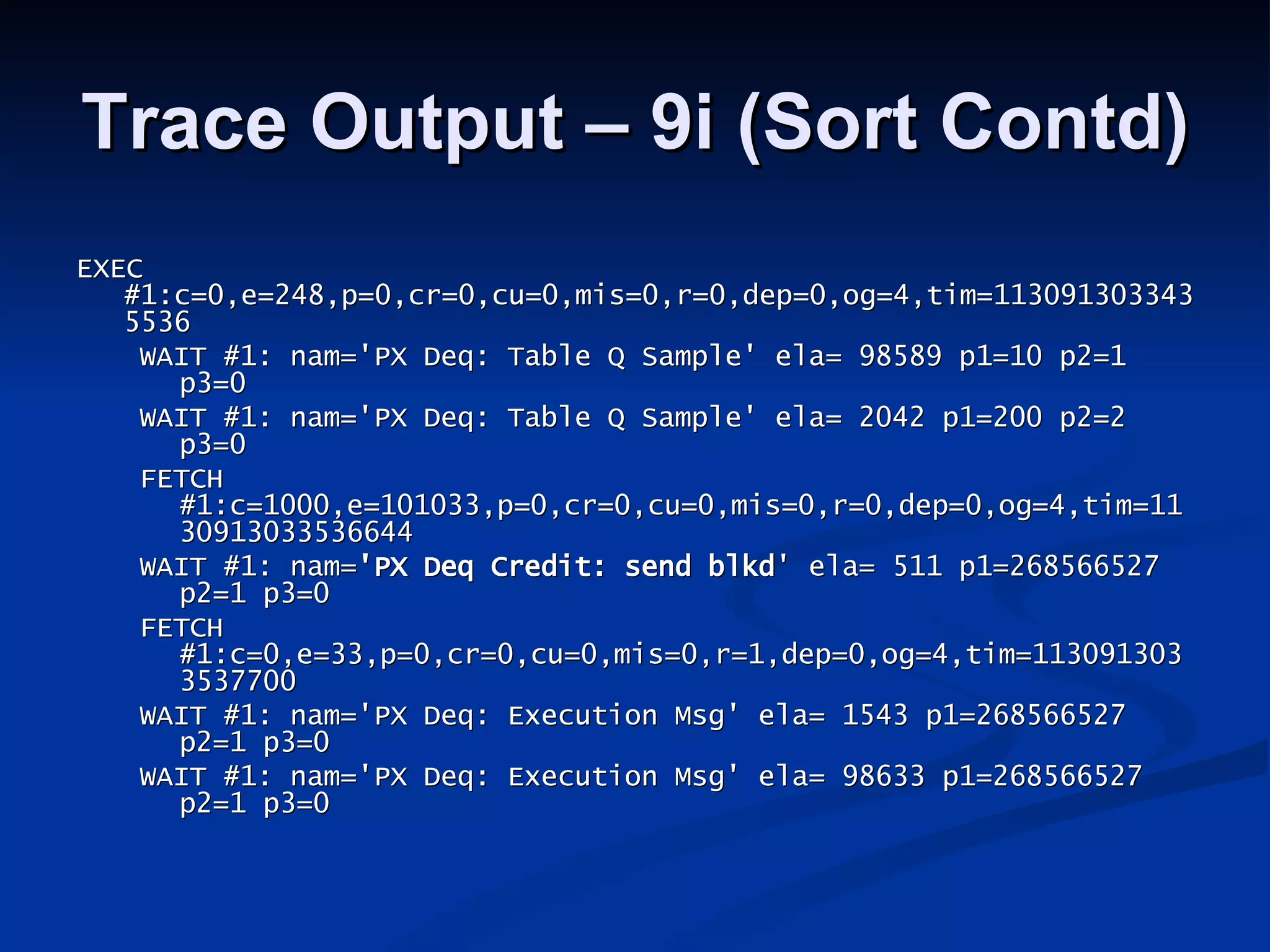 Tracing Parallel Execution Ukoug 2006 Ppt
