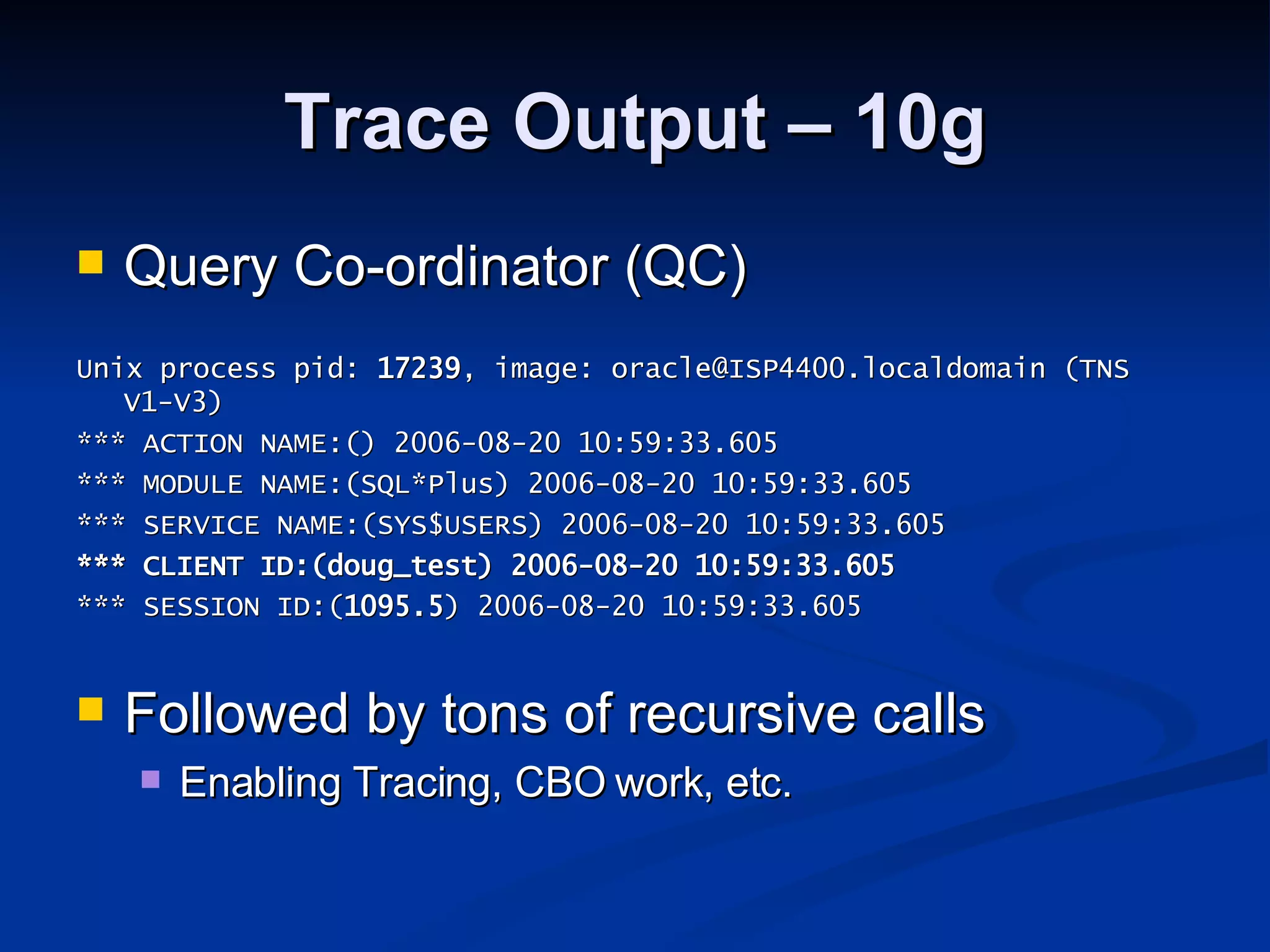 Tracing Parallel Execution (UKOUG 2006) | PPT
