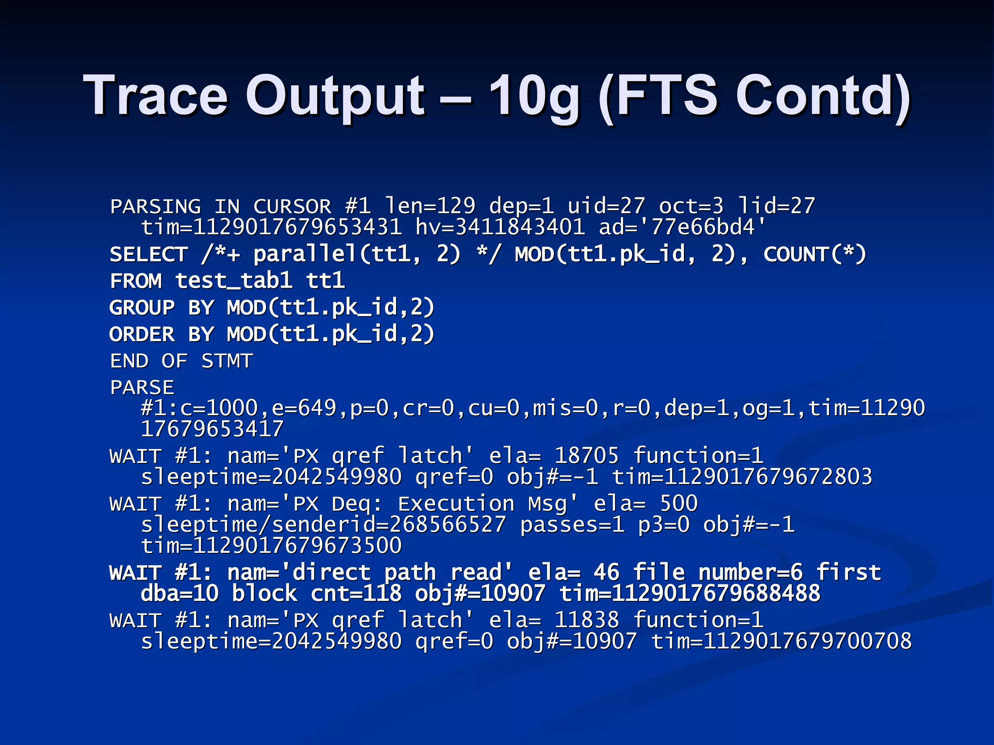 Tracing Parallel Execution (UKOUG 2006) | PPT