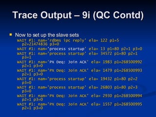 Tracing Parallel Execution (UKOUG 2006) | PPT