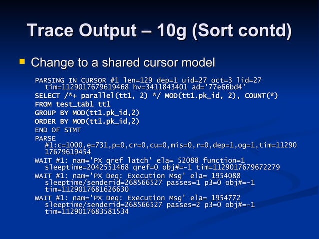 Tracing Parallel Execution (UKOUG 2006) | PPT