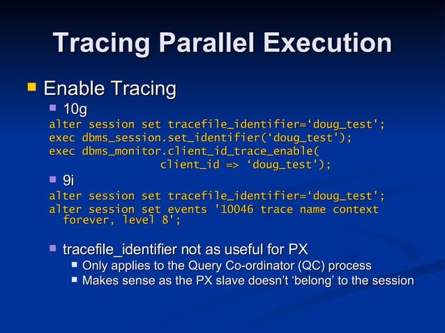 Tracing Parallel Execution Ukoug 2006 Ppt