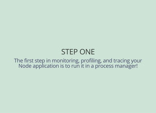 Webinar: Node.js Transaction Tracing & Root Cause Analysis with StrongLoop Arc | PDF