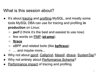 Tracing and profiling my sql (percona live europe 2019) draft_1 | PPT