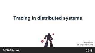 Tracing in distributed systems | PPT