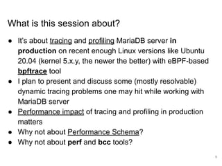 Tracing MariaDB server with bpftrace - MariaDB Server Fest 2021 | PDF