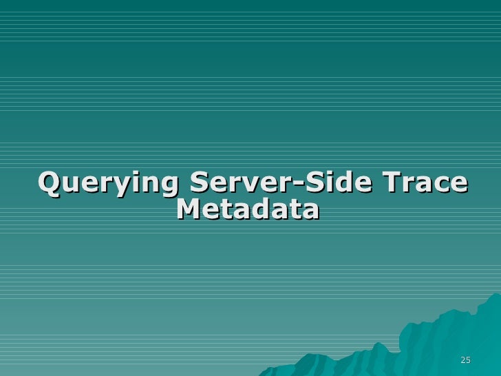 Tracing Sql Server 2005