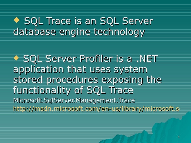 Tracing Sql Server 2005 