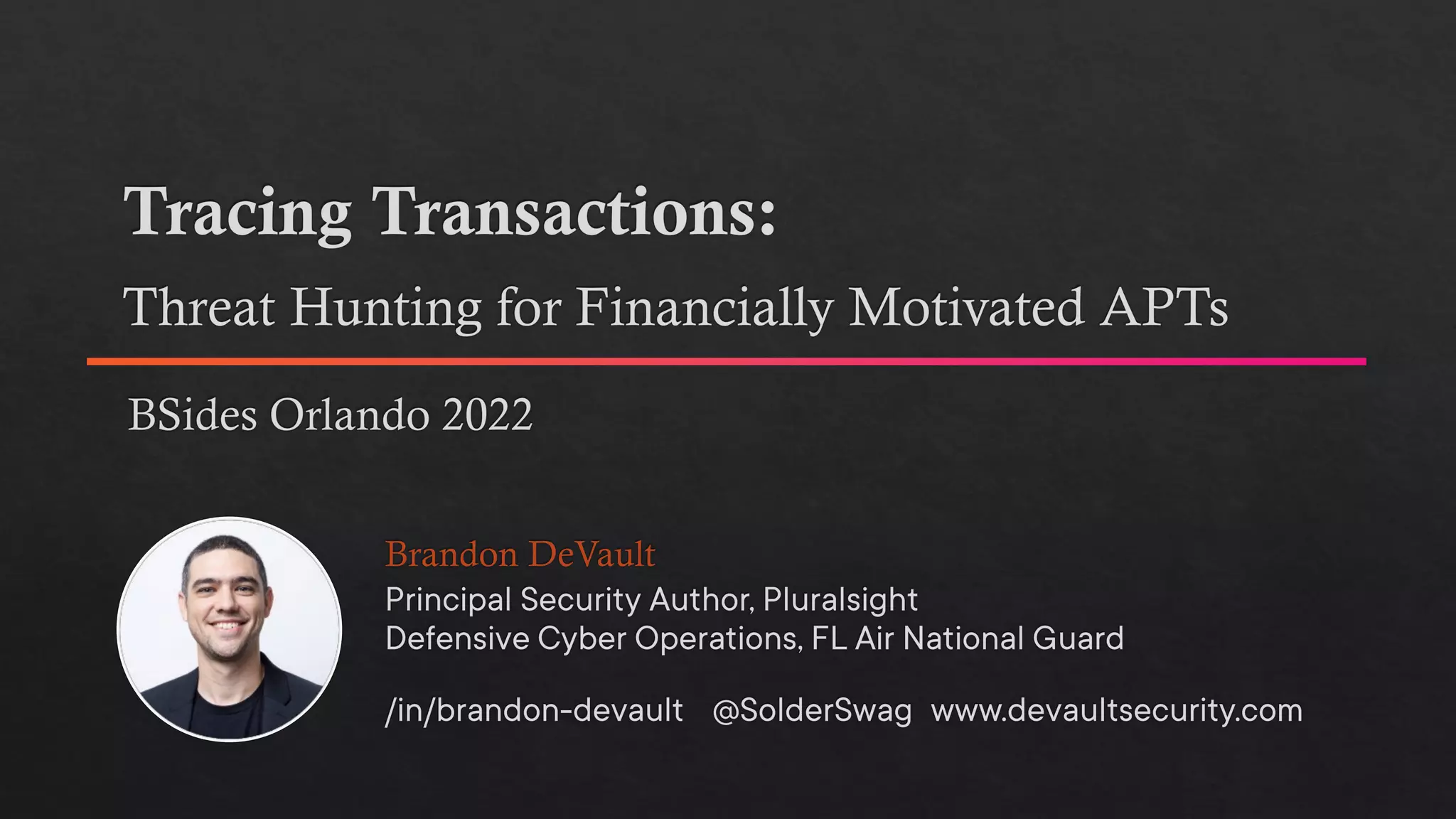 Tracing Transactions - BSides Orlando.pdf