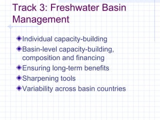 Track 3: Freshwater Basin Management | PPT