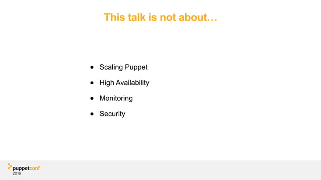 PuppetConf 2016: Successful Puppet Implementation in Large ...