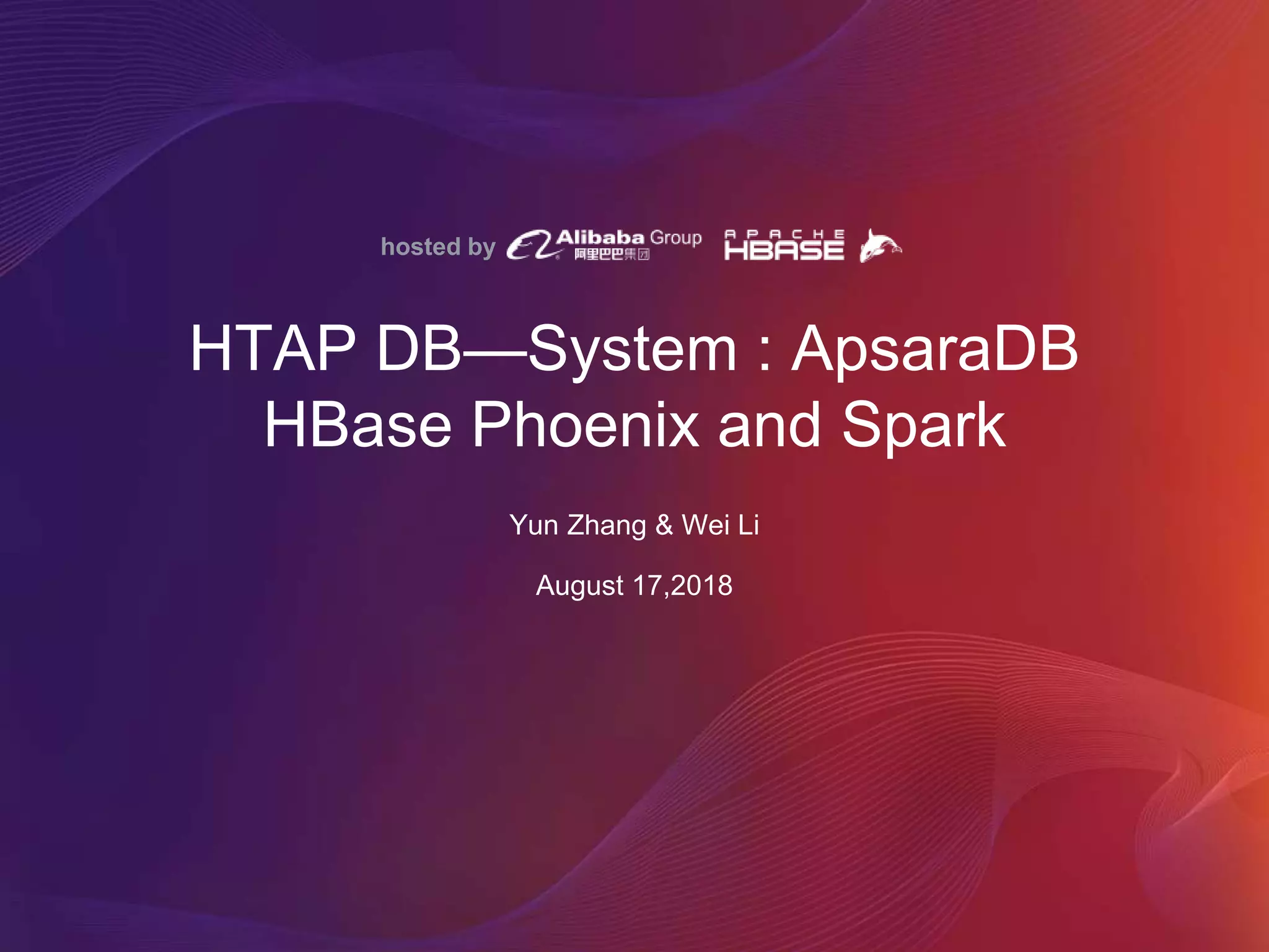 HBaseConAsia2018 Track2-4: HTAP DB-System: AsparaDB HBase, Phoenix, and Spark | PPTX