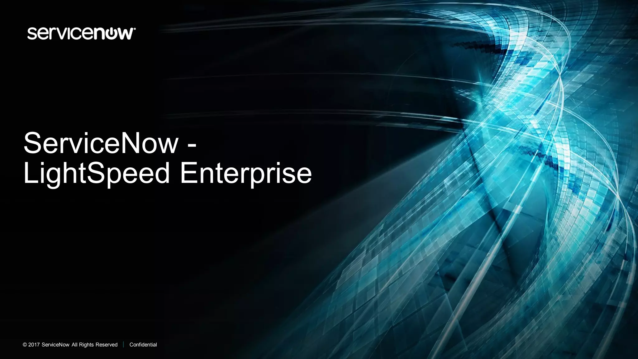 Fujitsu World Tour 2017: ServiceNow - Lightspeed Enterprise | PDF
