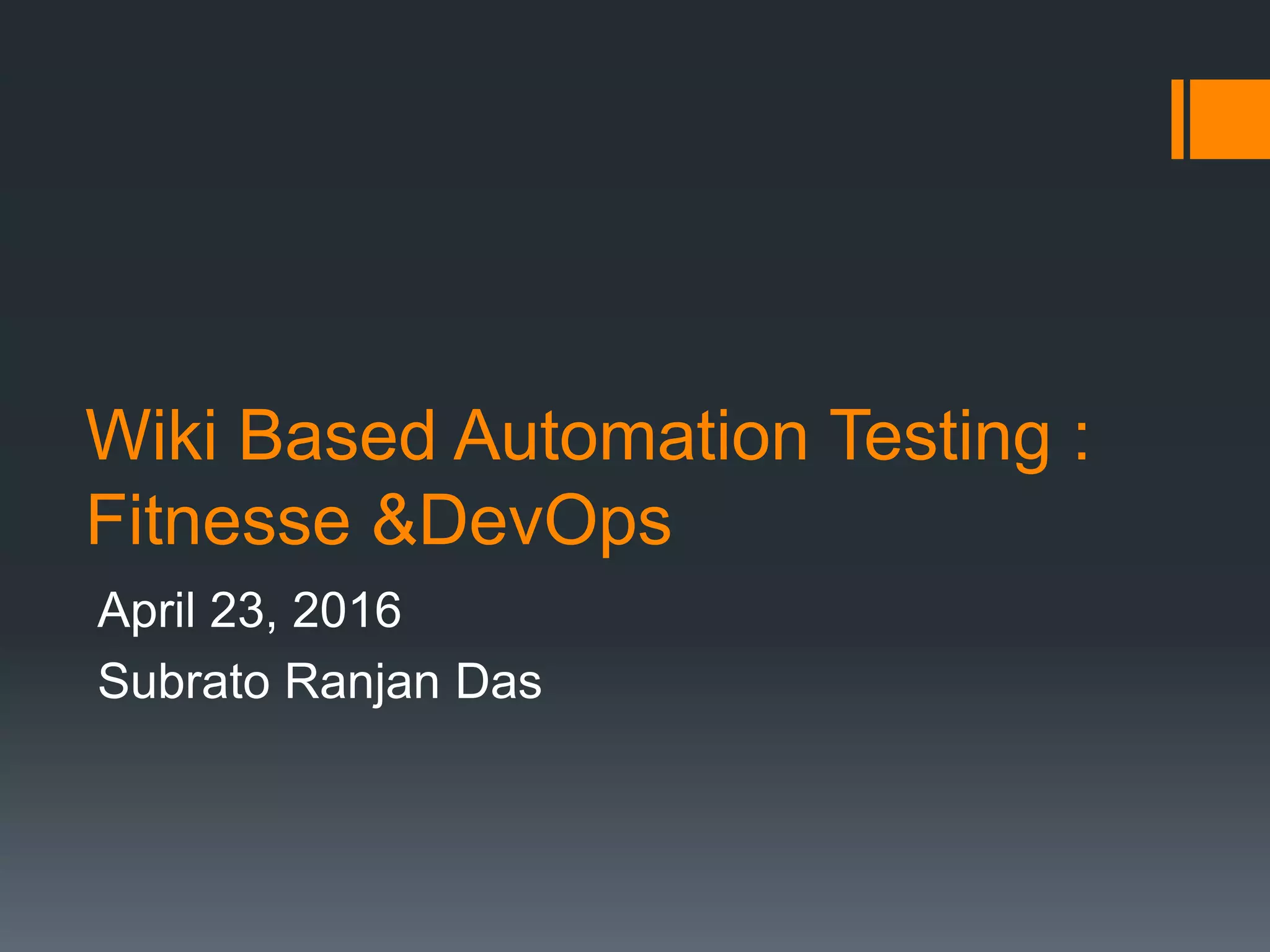 Wiki Based Automation Testing Fitness And Devops Ppt