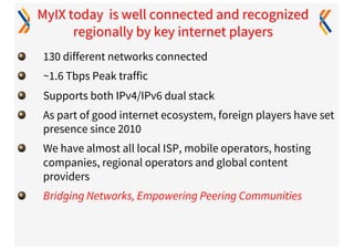 MyIX Updates by Raja Mohan Marappan, MyIX | PPT